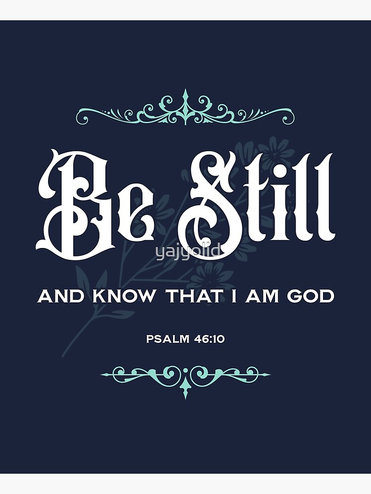 Lámina fotográfica «Estad quietos y sabed que yo soy Dios Salmo 46 ...