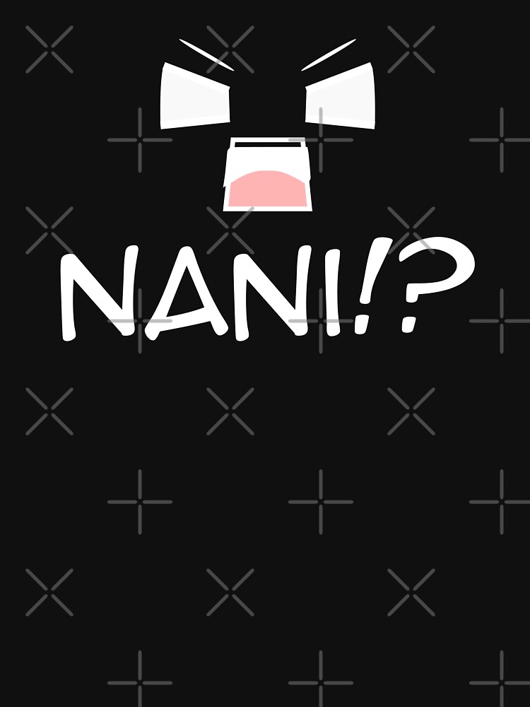 "Nani!? What!? subtle anime expression emoji statement" T-shirt for ...