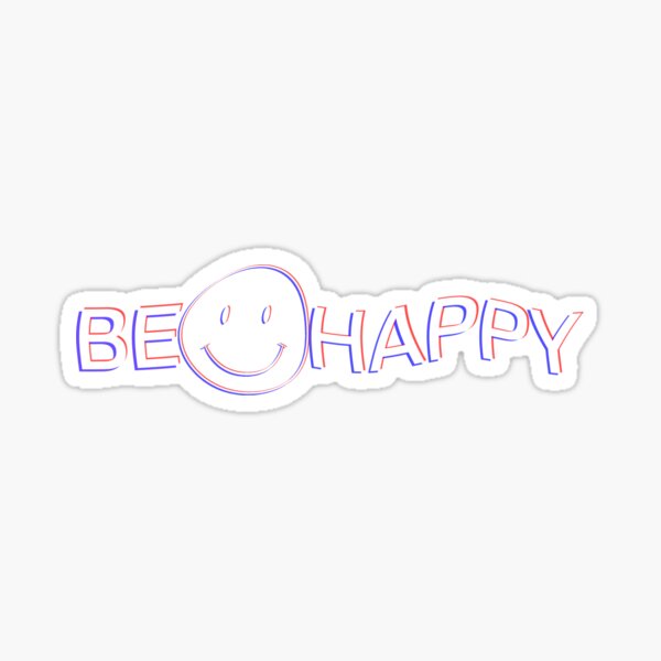 "'Be Happy' 3D Logo" Sticker for Sale by ratttymatty | Redbubble