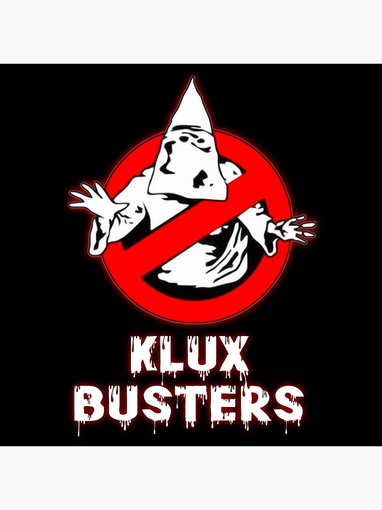 "Klux Busters" Poster for Sale by Kuroma07 | Redbubble