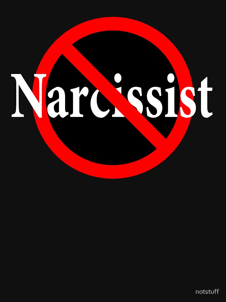 "Not a Narcissist - Emphatic - Selfless and Loving - No Ego" Essential T-Shirt for Sale by ...