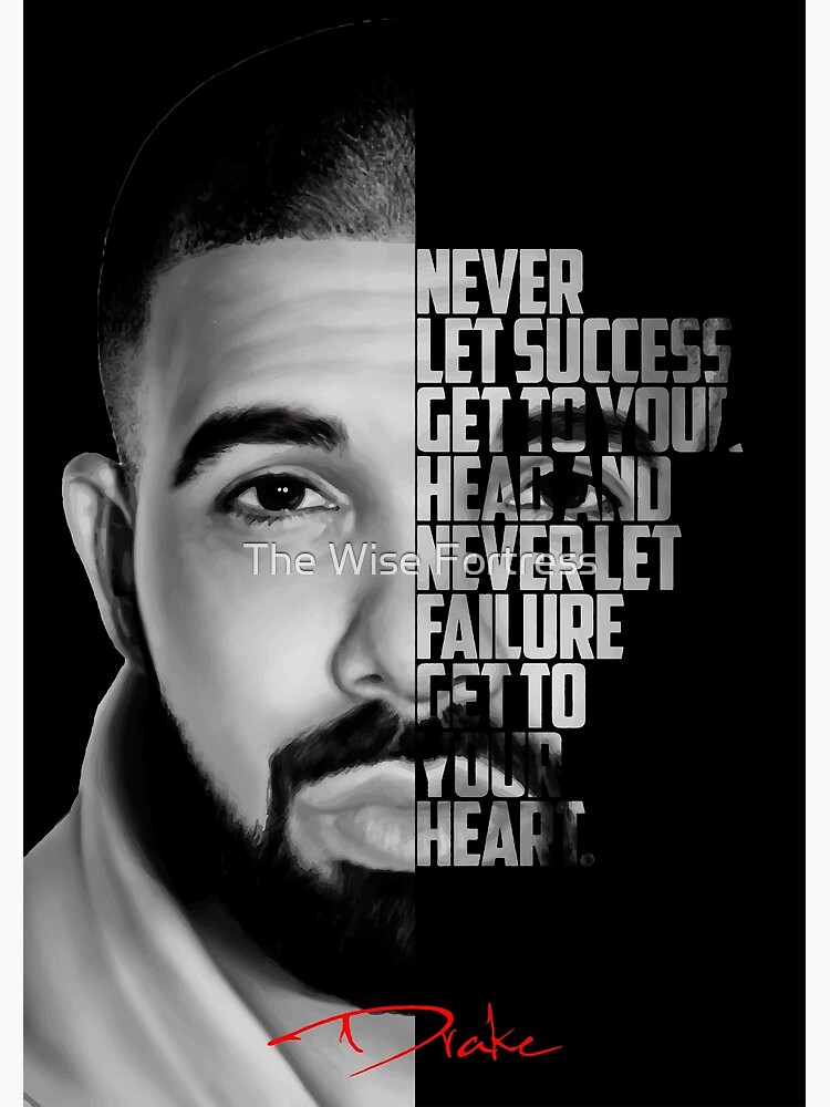 Rare Drake Quotes Decoded Drake— 100+ Drake Quotes!