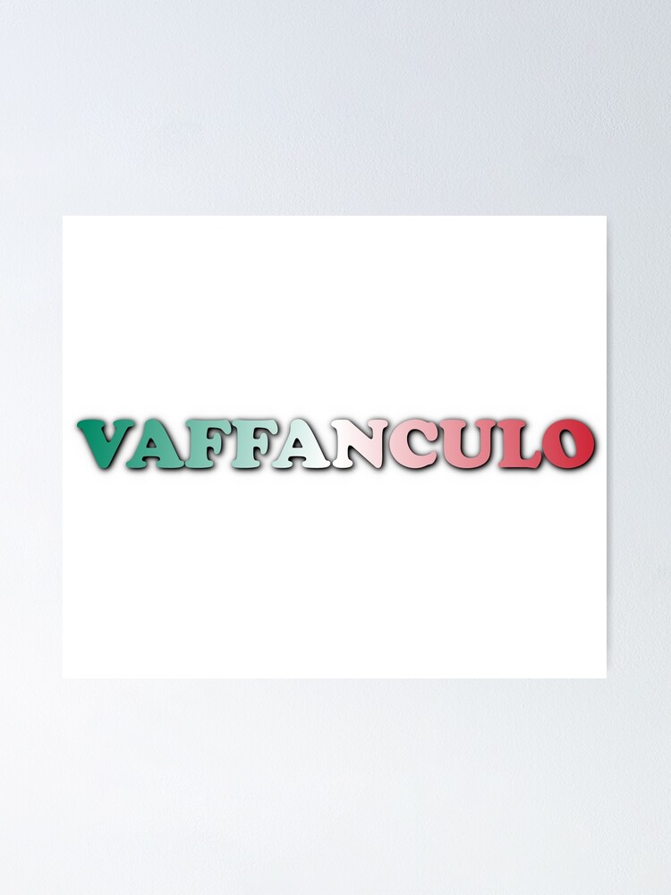 "Vaffanculo word in tricolor (tricolore)" Poster by garotart | Redbubble