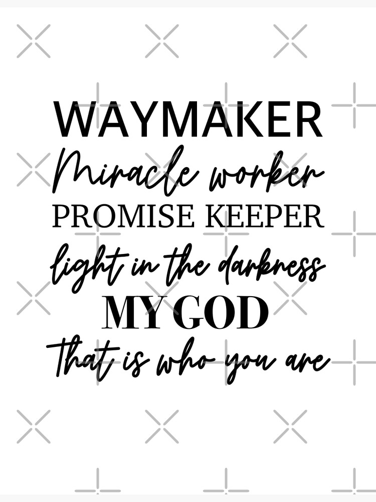 "Way maker" Poster by Judiklassen | Redbubble