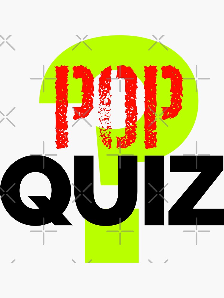 "Pop Quiz Test " Sticker for Sale by bonmotto | Redbubble