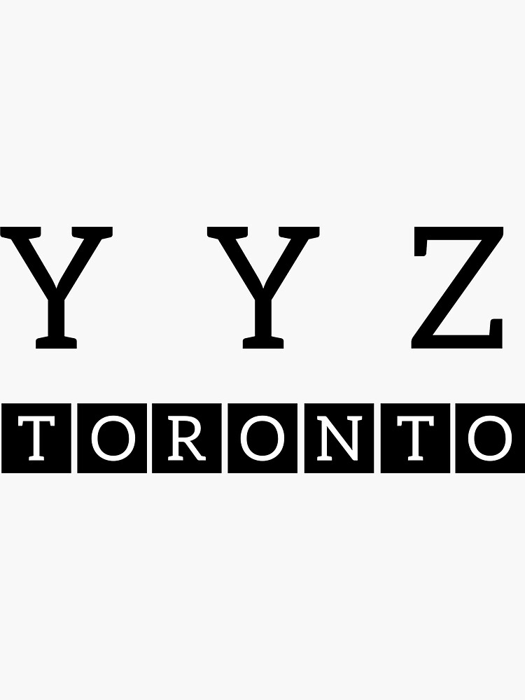 "YYZ - Toronto International Airport" Sticker for Sale by ClassyGeek1 ...