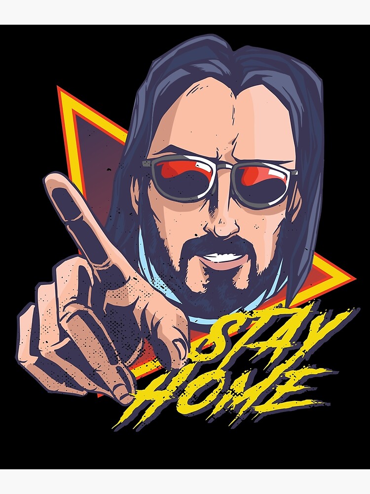 "Stay Home Meme" Poster by DavinciStore21 | Redbubble