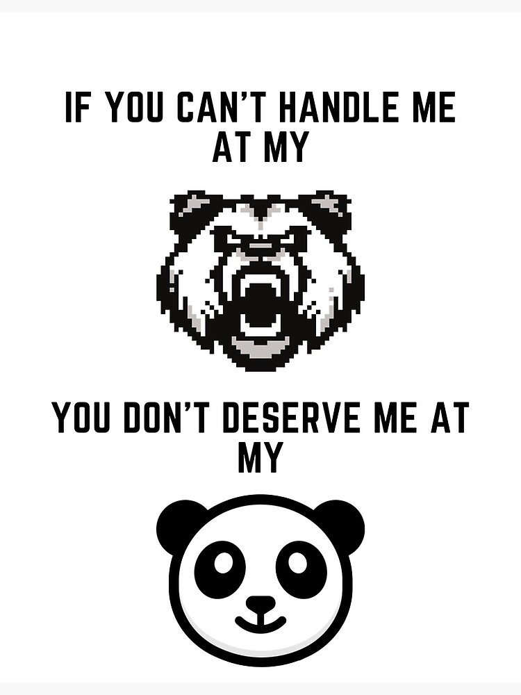 "Handle me at my worst to meet my best" Poster for Sale by ...