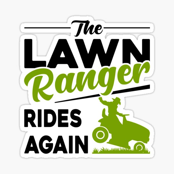 "Lawn Mowing The Lawn Ranger Tractor" Sticker for Sale by ...