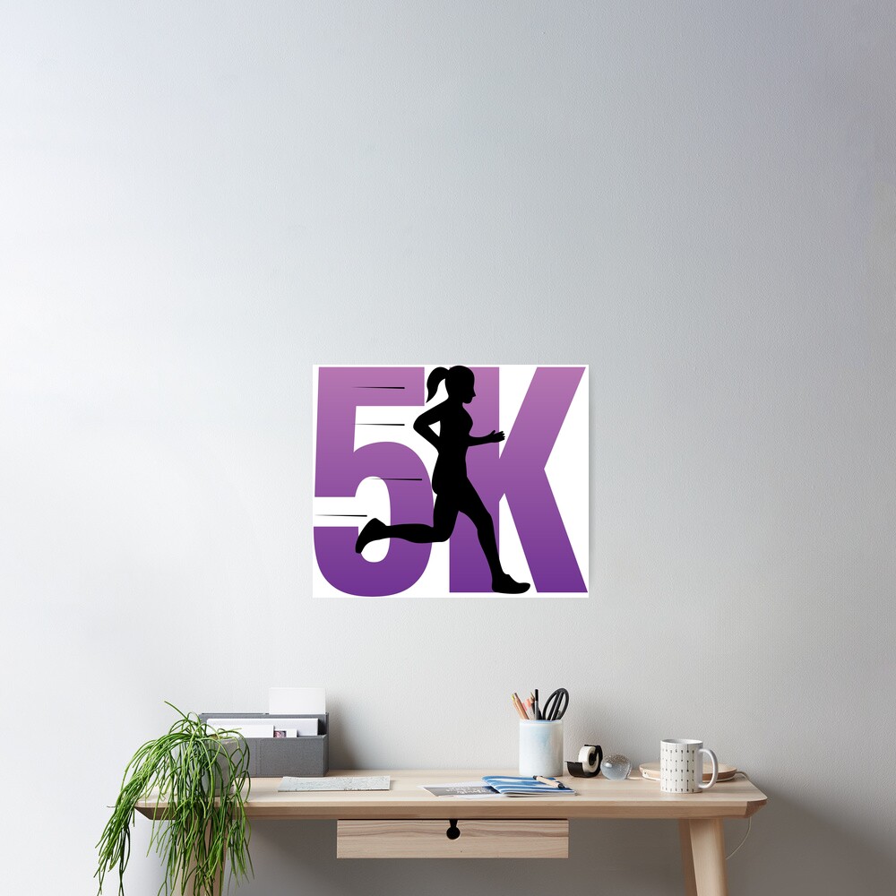 "5K Runner, With Running Woman Silhouette" Poster by 4AllTimes | Redbubble