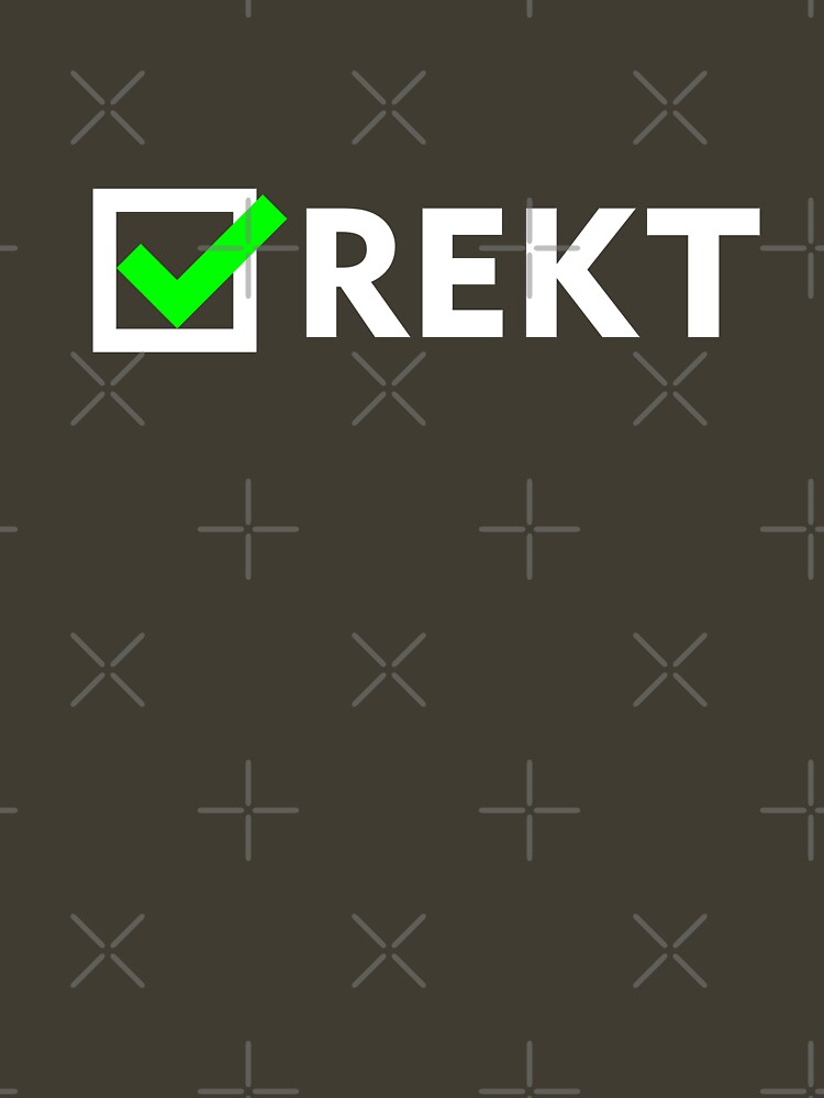 " Rekt" T-shirt for Sale by archanor | Redbubble | rekt t-shirts - not ...