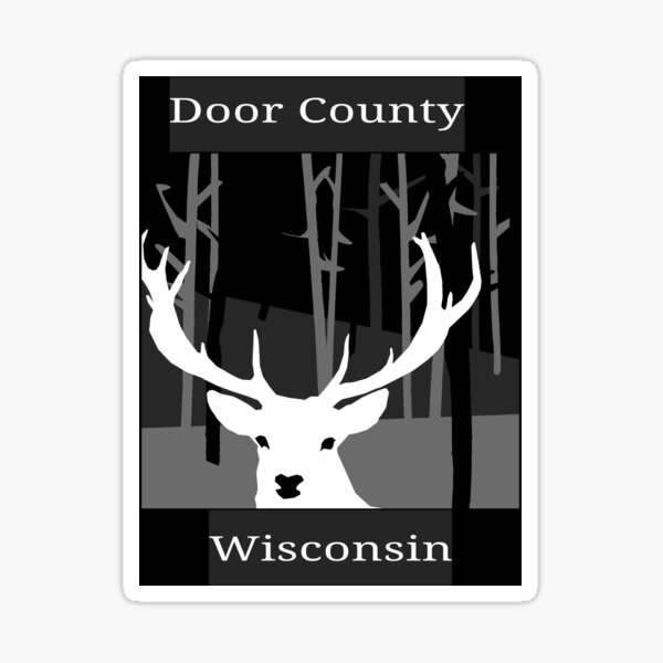 "Hunt Door County Wisconsin " Sticker by RNF1 | Redbubble