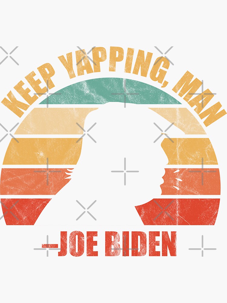 "Keep Yapping Man" Sticker for Sale by CrystalCrush | Redbubble
