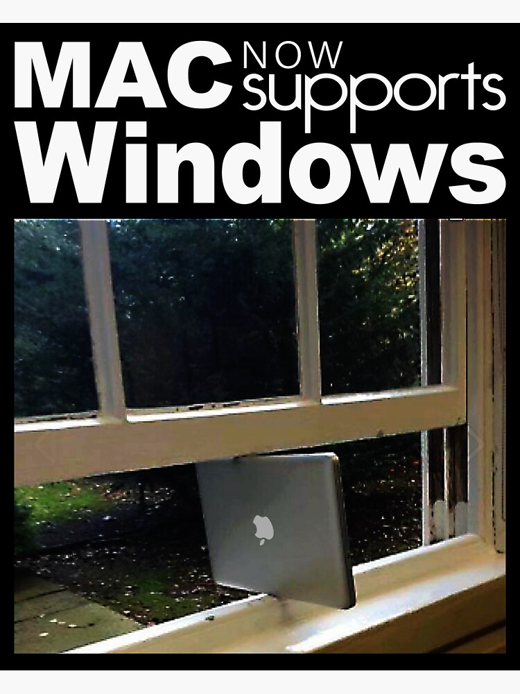 "mac Now Supports windows Meme" Sticker for Sale by Livity | Redbubble