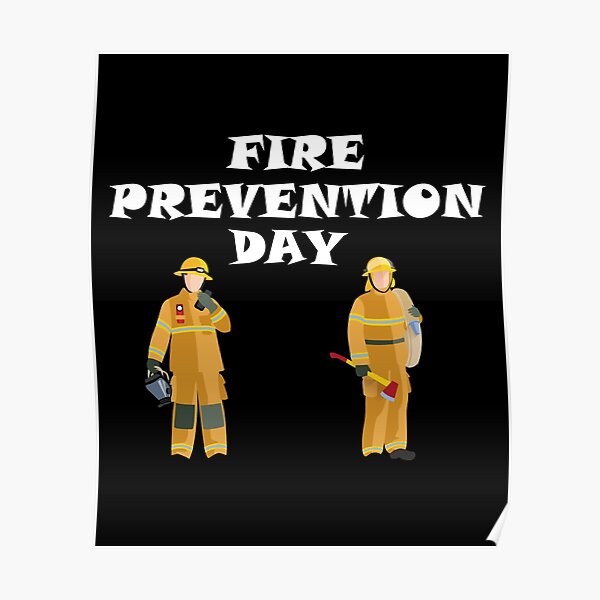 Fire Prevention Day Poster By Omarmhs Redbubble