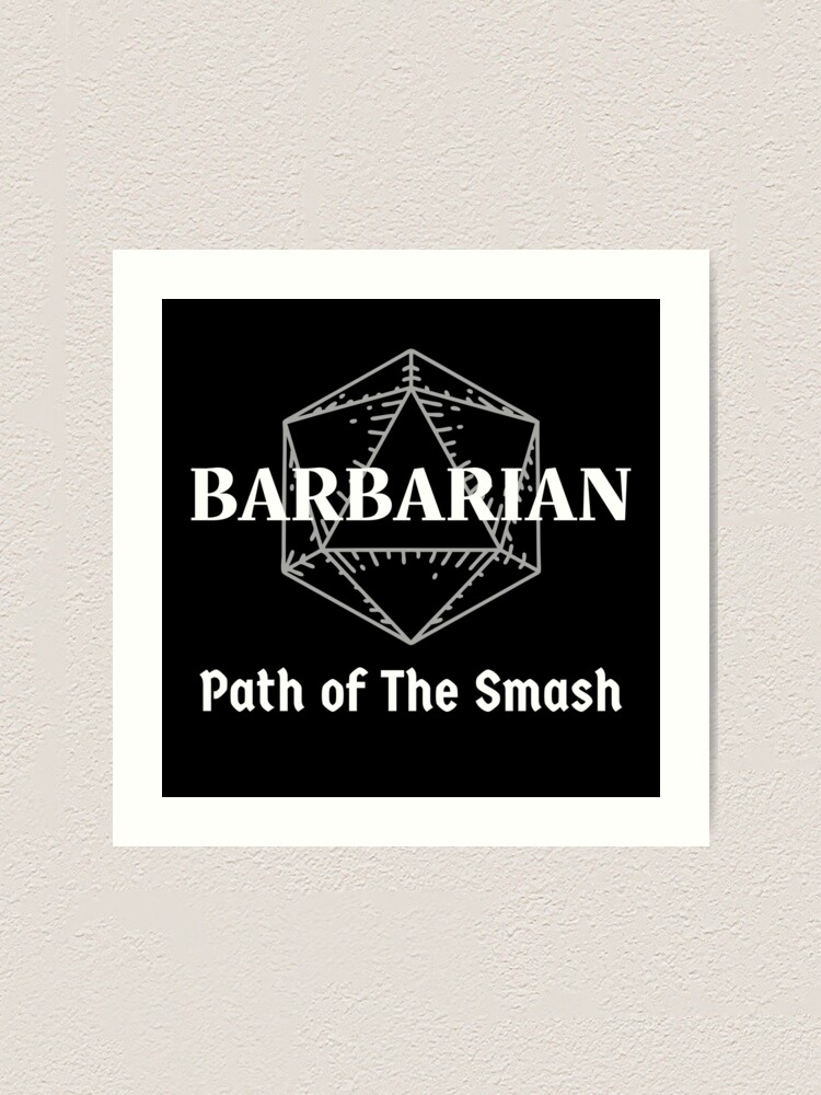 ""Path Of The Smash" DnD Barbarian Symbol D20 Print" Art Print by ...