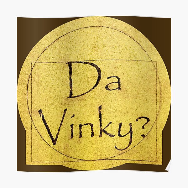 "Da Vinky Meme" Poster by JinxWhaleDesign | Redbubble
