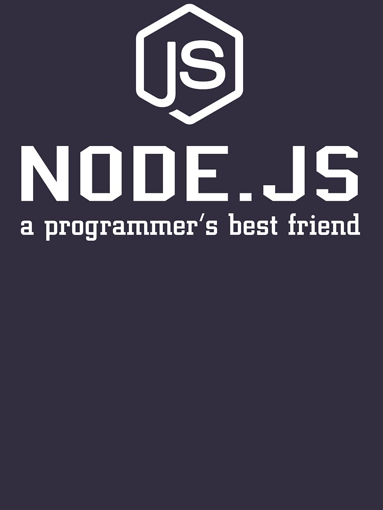 "Node.js Programmer's Best Friend" T-shirt for Sale by nasa8x | Redbubble | nodejs t-shirts ...
