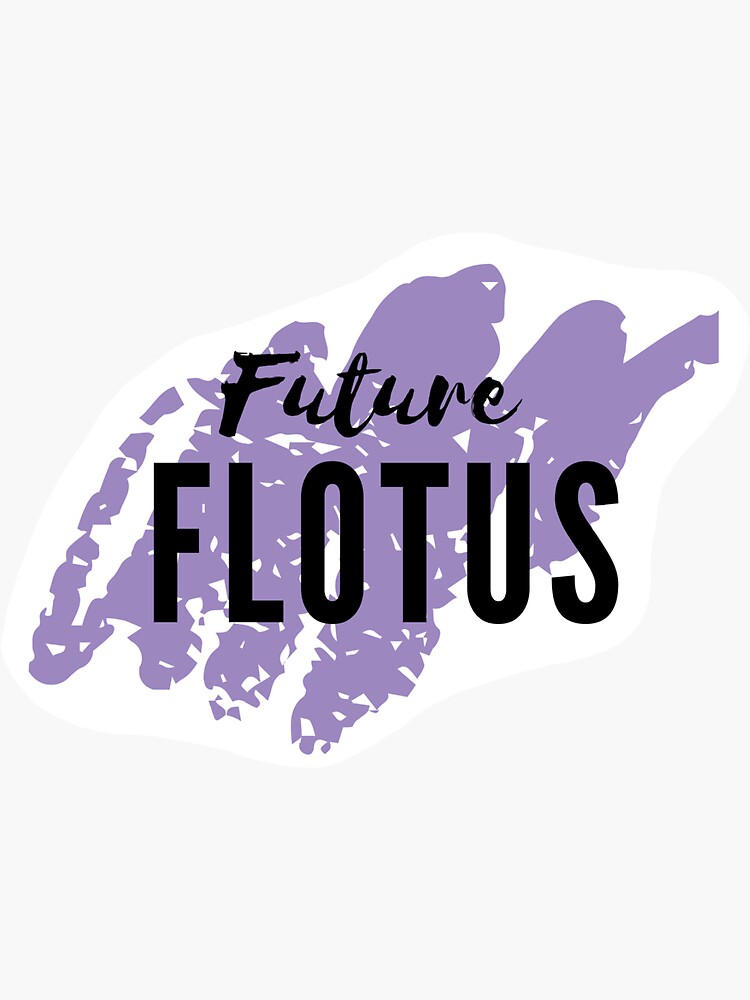 "Future Flotus" Sticker for Sale by SassyRepublican | Redbubble