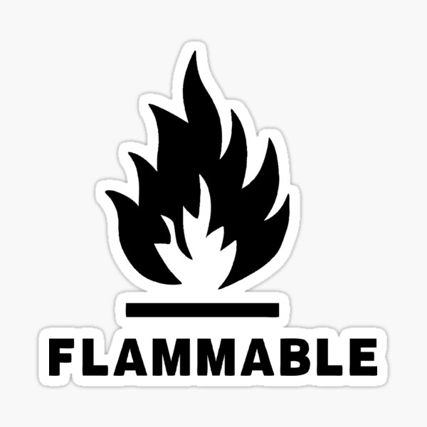 "Flammable" Sticker for Sale by Smaragdas | Redbubble