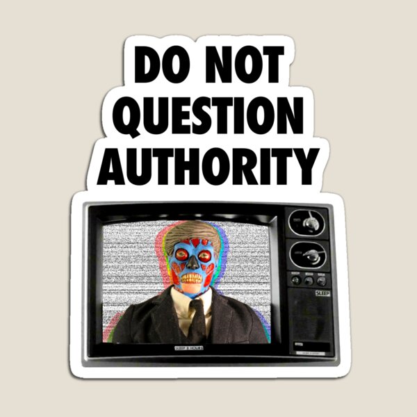 Do Not Question Authority Magnets | Redbubble