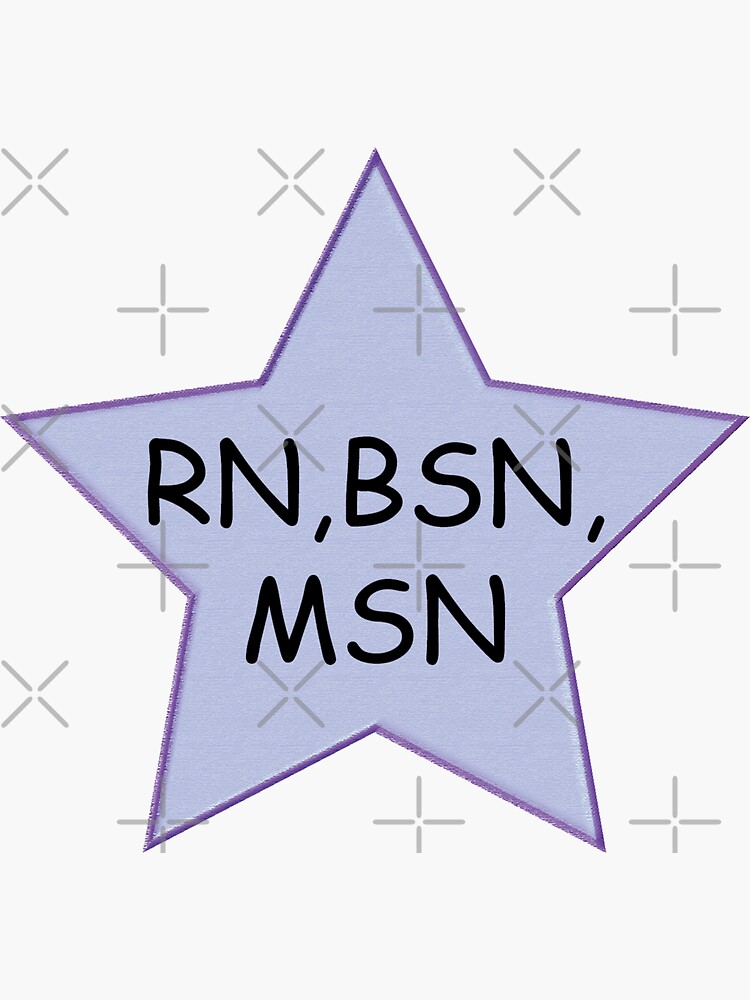 "Registered Nurse, BSN, MSN with Purple Star" Sticker by ArtsyRabbit ...