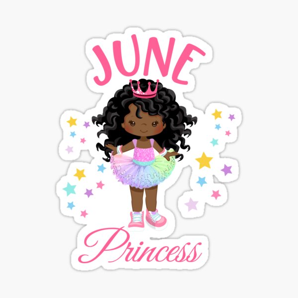 "June Princess African American Black Girl Birthday " Sticker for Sale ...