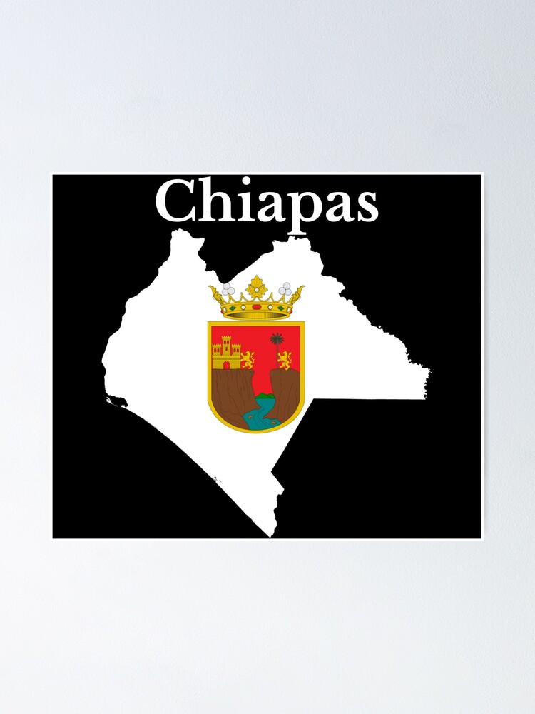 "Chiapas State Map Flag, Mexico" Poster by marosharaf | Redbubble