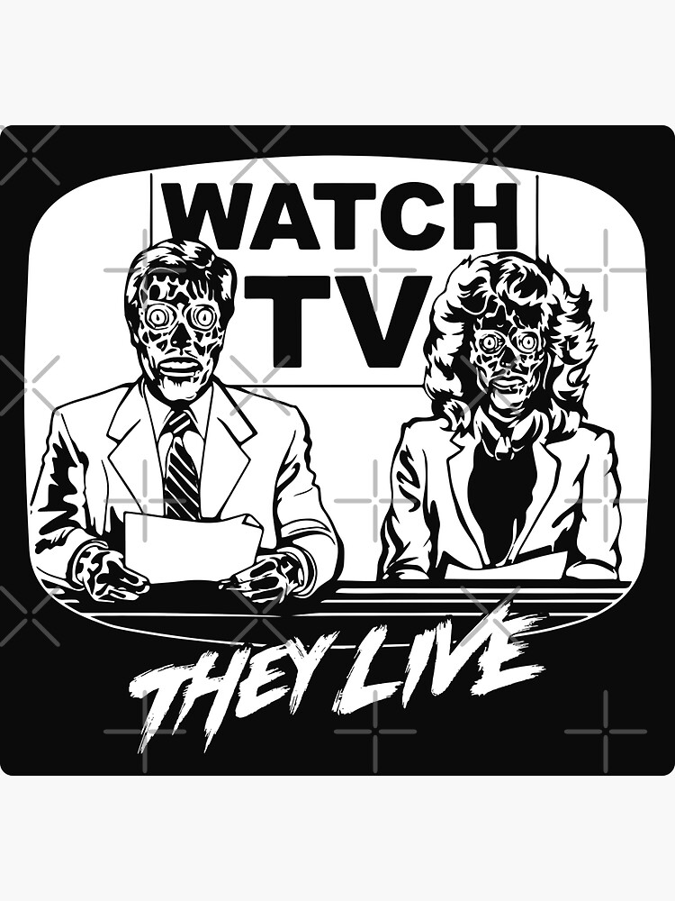 "Watch TV - They Live" Sticker by Black---Rainbow | Redbubble