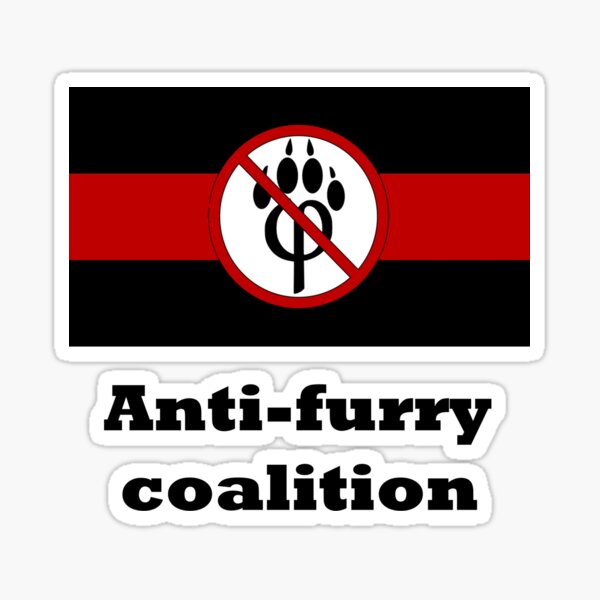 "Anti-furry coalition" Sticker for Sale by UnPEngineer | Redbubble