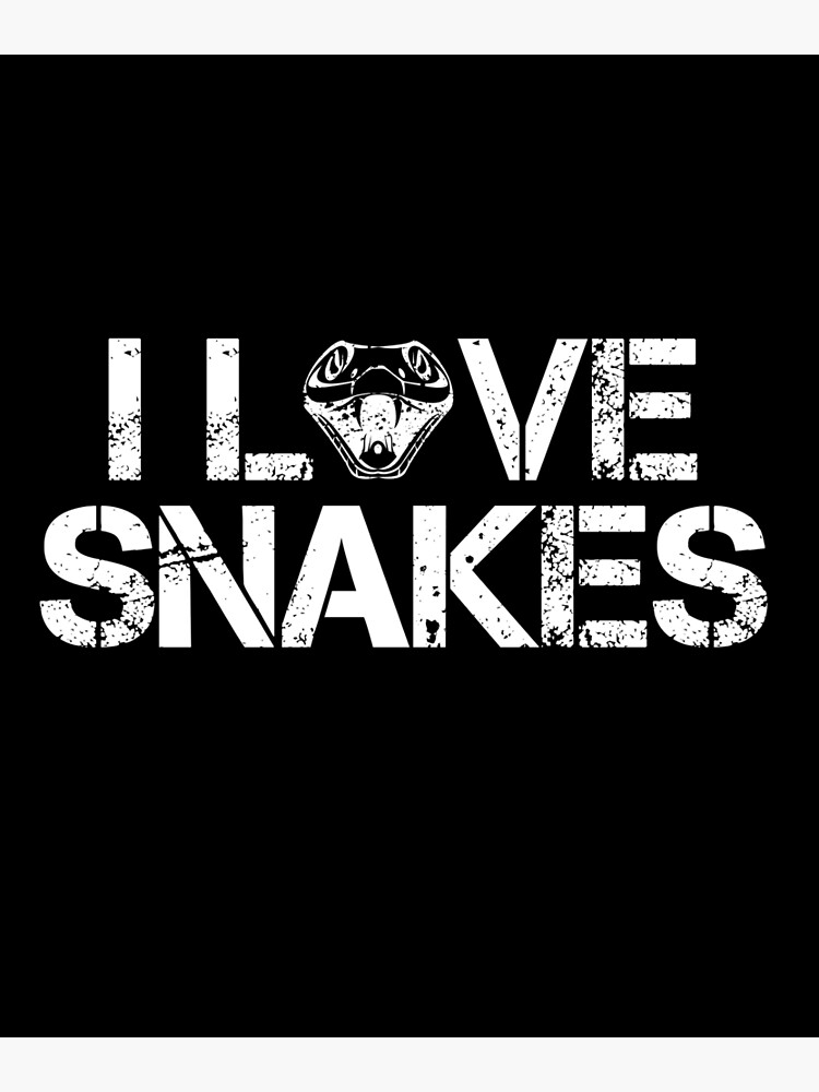 "I Love Snakes" Poster for Sale by mosaicdesigns | Redbubble