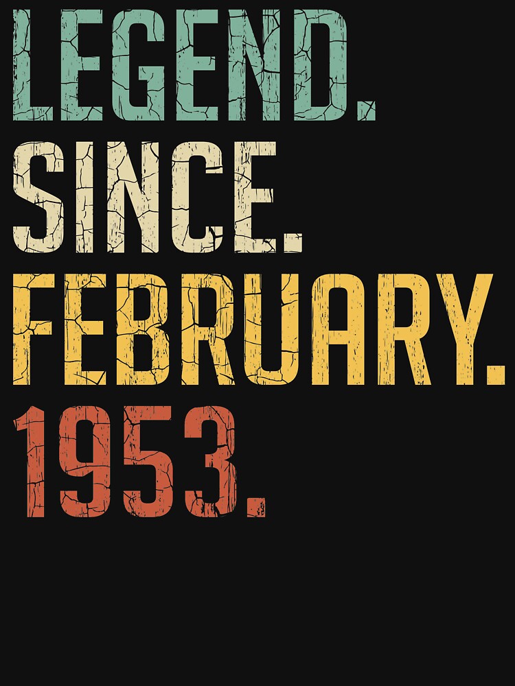 "Legend Since February 1953 68th Birthday Gift 68 Years Old Vintage ...