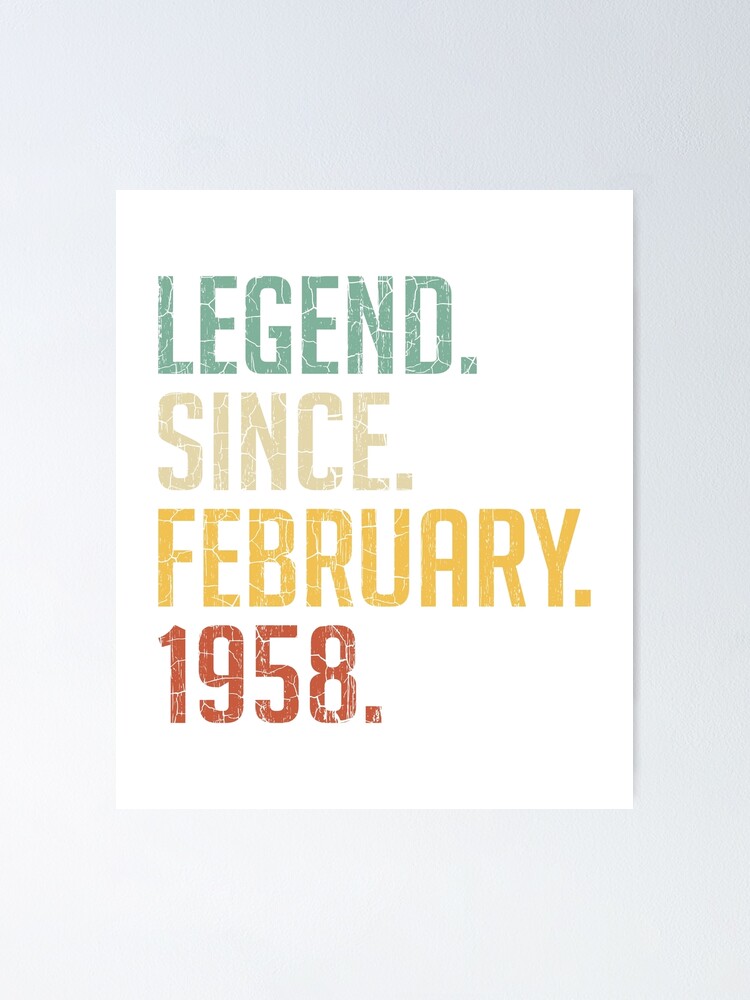 "Legend Since February 1958 63rd Birthday Gift 63 Years Old Vintage ...
