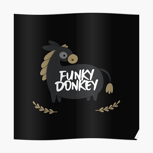 "Funky donkey" Poster for Sale by Abby7895 | Redbubble