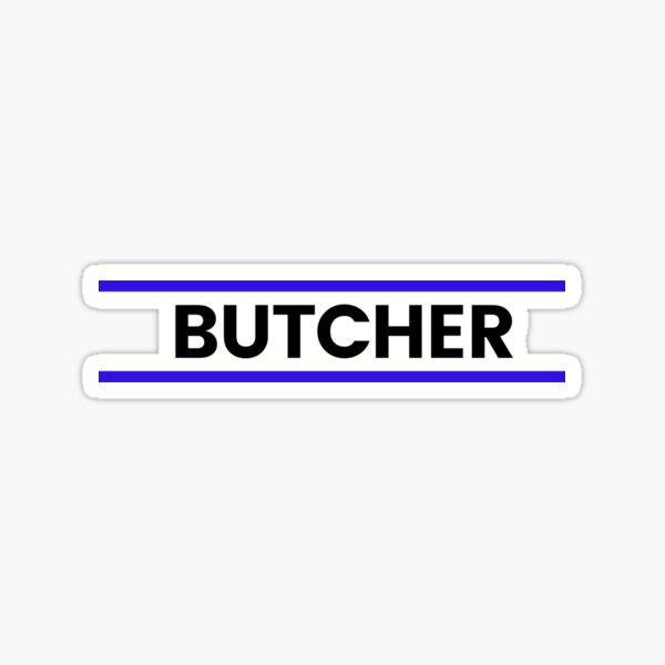 "butcher" Sticker for Sale by SergioBarros | Redbubble