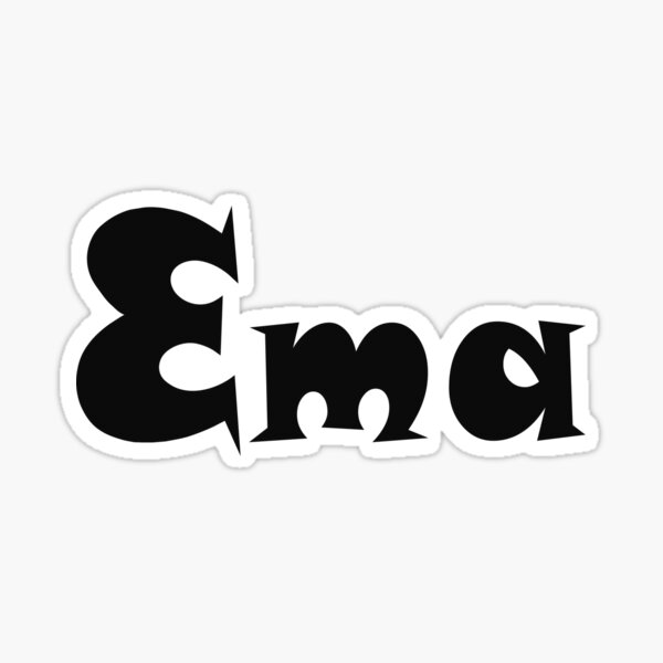 "Ema (font colour: black)" Sticker for Sale by AngelHarmony | Redbubble