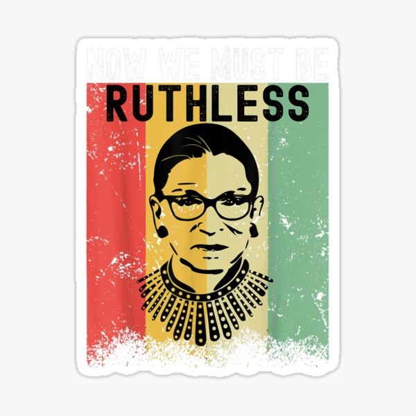 "Now We Must be Ruthless" Sticker for Sale by Gerald-Cross-29 | Redbubble