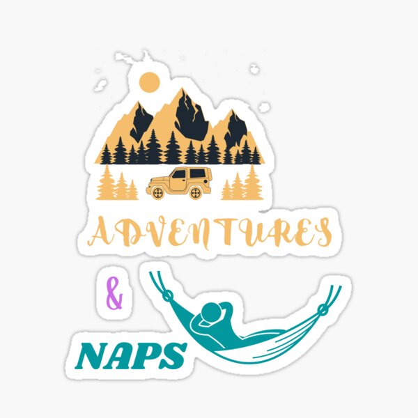 "Adventures & Naps" Sticker for Sale by BarvinWayne | Redbubble