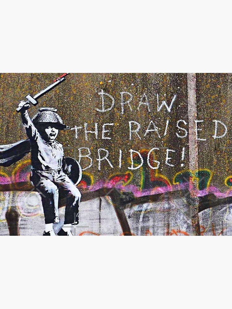 "Banksy Draw The Raised Bridge" Art Print by WE-ARE-BANKSY | Redbubble