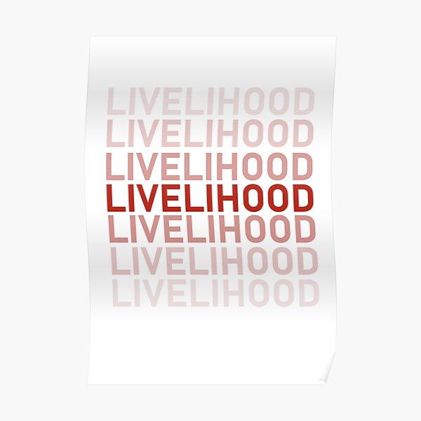 "Livelihood " Poster for Sale by BasicWear | Redbubble