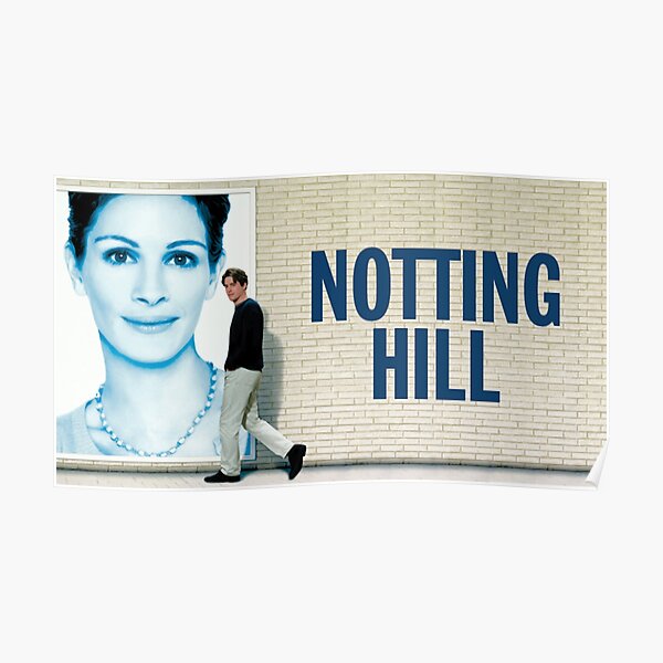 Notting Hill Movie Posters | Redbubble