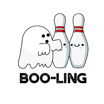 "Booling Halloween Funny Bowling Ghost Puns " Poster for Sale by punnybone | Redbubble