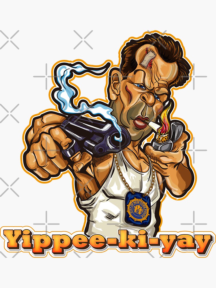 "Yippee Ki Yay" Sticker for Sale by SiixIndustries | Redbubble