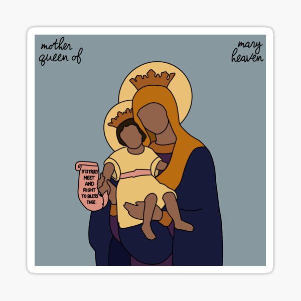 "Mother Mary Queen of Heaven" Sticker for Sale by Katemumey | Redbubble