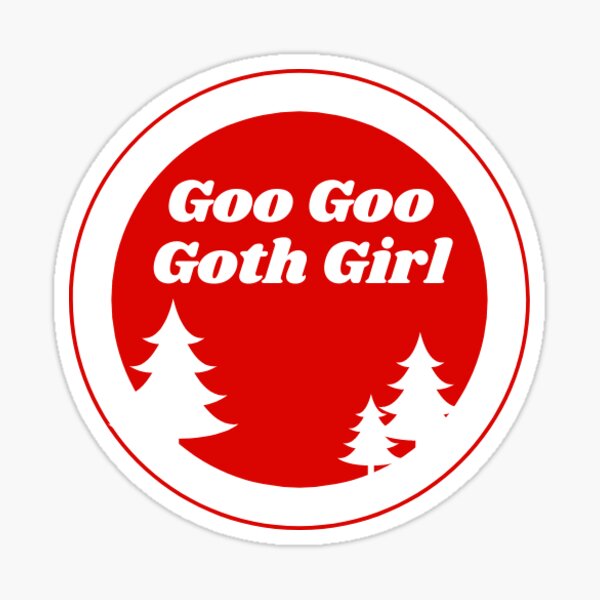 "Goo Goo Goth Girl" Sticker by haileykugel | Redbubble