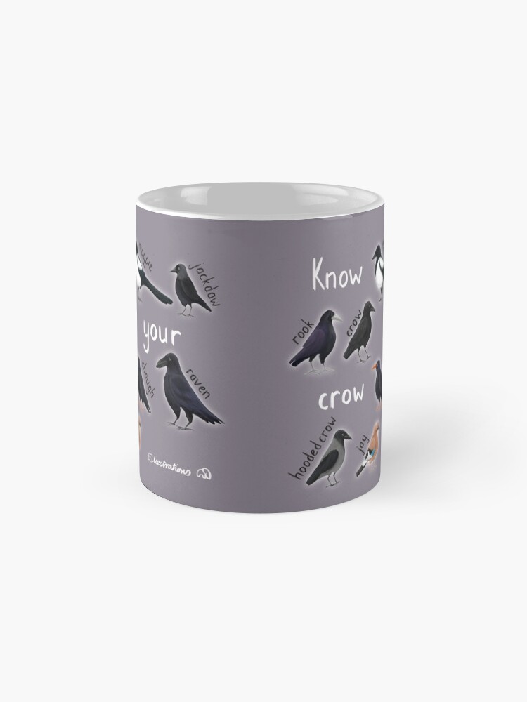 Know your Crow Coffee Mug sold by Nicholle Scare | SKU 24487151 ...