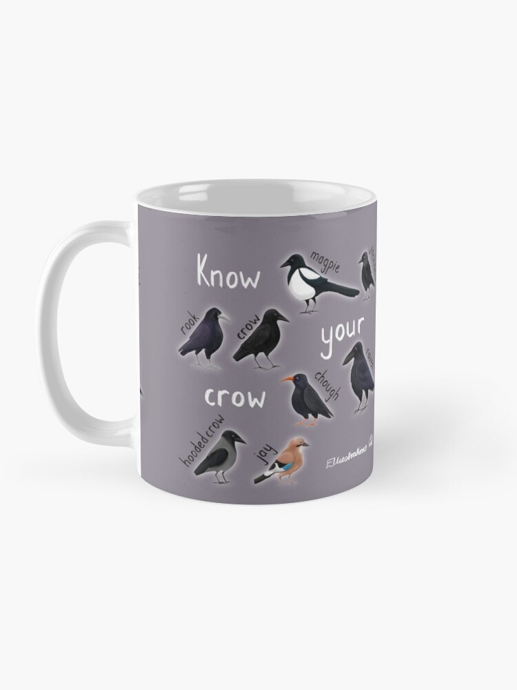 Know your Crow Coffee Mug sold by Nicholle Scare | SKU 24487151 ...