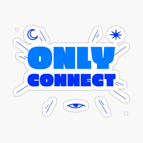 "ONLY CONNECT" Sticker for Sale by Widisp | Redbubble