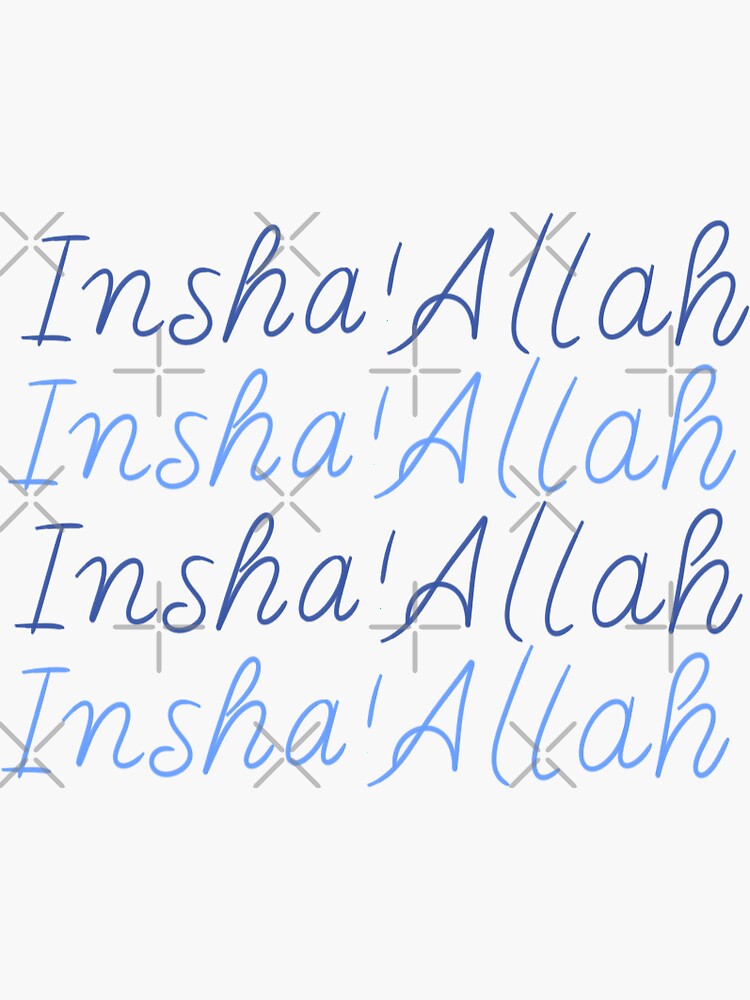 "Insha'Allah" Sticker by Scarlet654321 | Redbubble