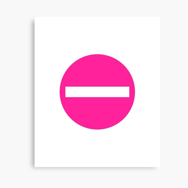 "Pink Don't Disturb & No Entry Sign" Canvas Print for Sale by ...